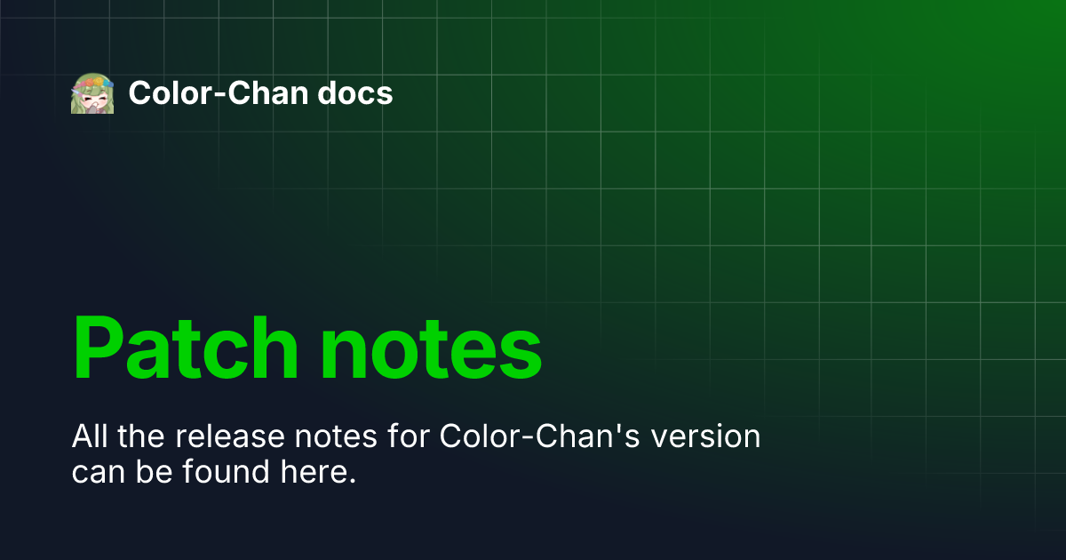 Patch notes | Color-Chan docs