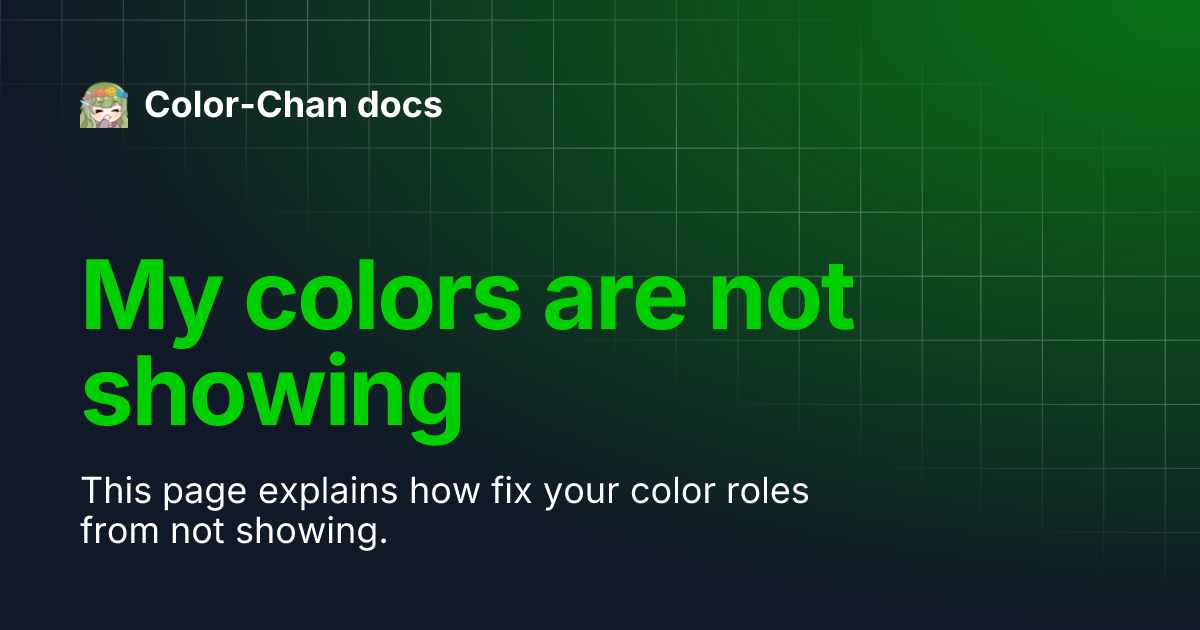 My colors are not showing | Color-Chan docs